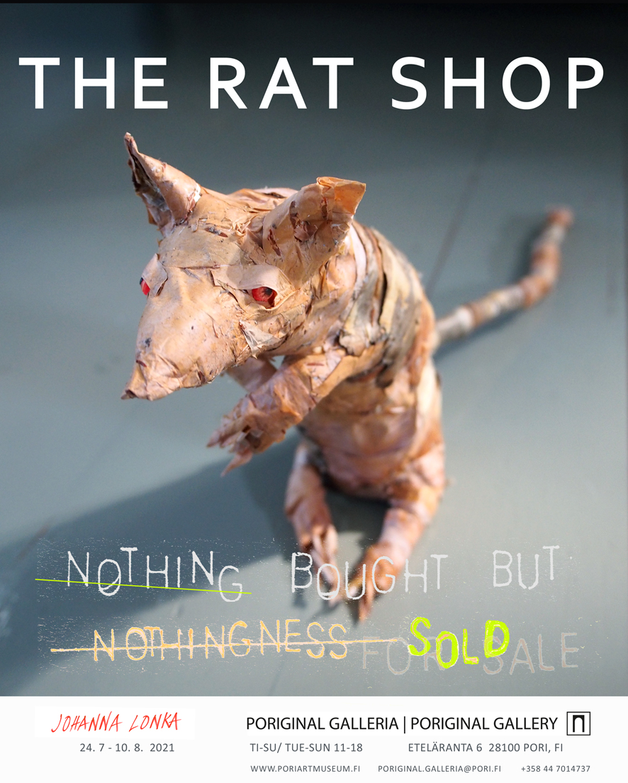 THE RAT SHOP 24.7. – 10.8. 2021 Pori